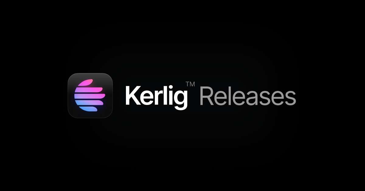 Releases - Kerlig™